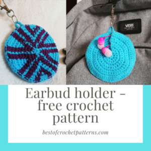 Earbud holder - Free crochet pattern | Crochet Patterns, Tips, and ...